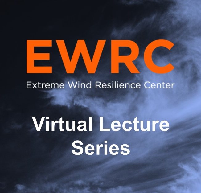 Extreme Wind Resilience Center announces inaugural lecture | Civil ...
